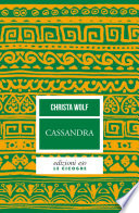 Frasi da libro Cassandra (Christa Wolf) | Citazioni e frasi celebri